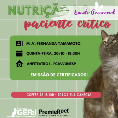 Palestra sobre nutrição do paciente crítico * GEFel - UNESP